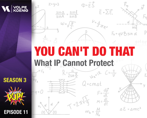 IP Goes Pop! You Can't Do That - What IP Cannot Protect