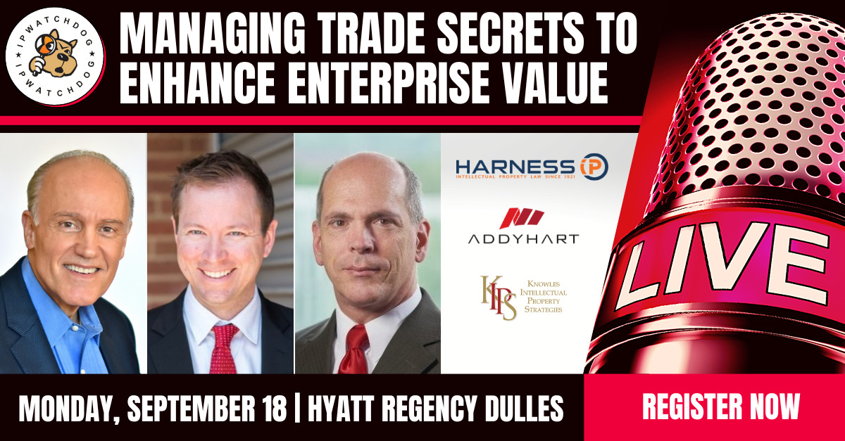 Managing Trade Secrets to Enhance Enterprise Value * - IPWatchdog.com ...