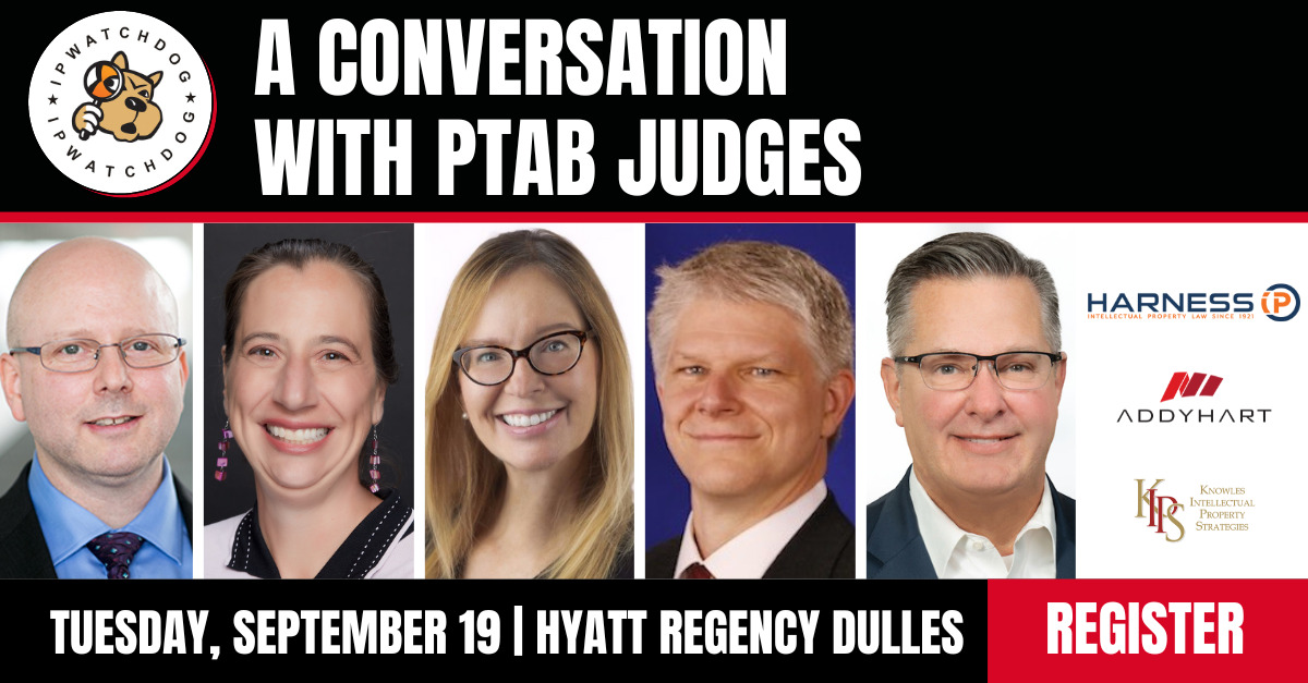 A Conversation with PTAB Judges - IPWatchdog.com | Patents ...
